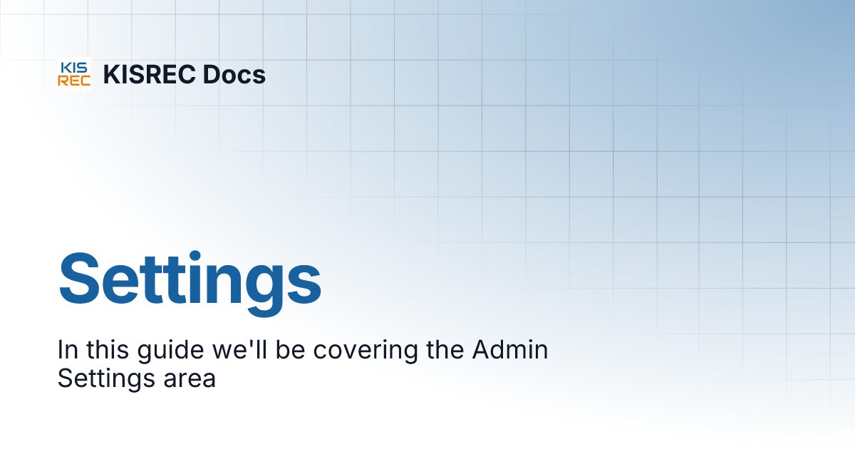 Settings | KISREC Docs