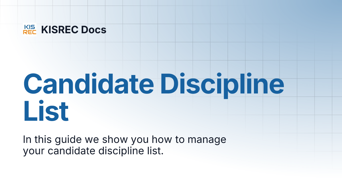 Candidate Discipline List | KISREC Docs